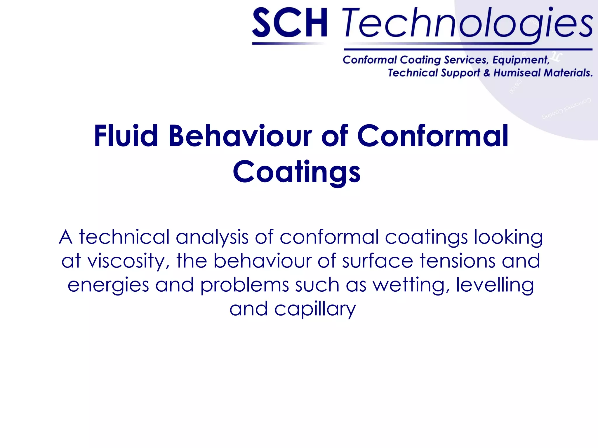 Fluid Behaviour Of Conformal Coatings | PPT | Chemistry | Science