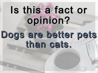 Forming opinions based on facts - EAPP | PPT