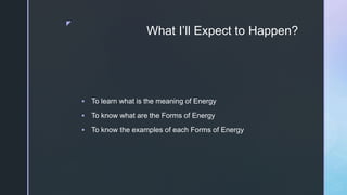 7 Forms of Energy | PPTX