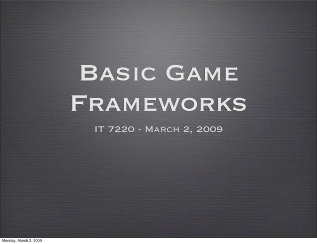 Basic Game Frameworks | PPT