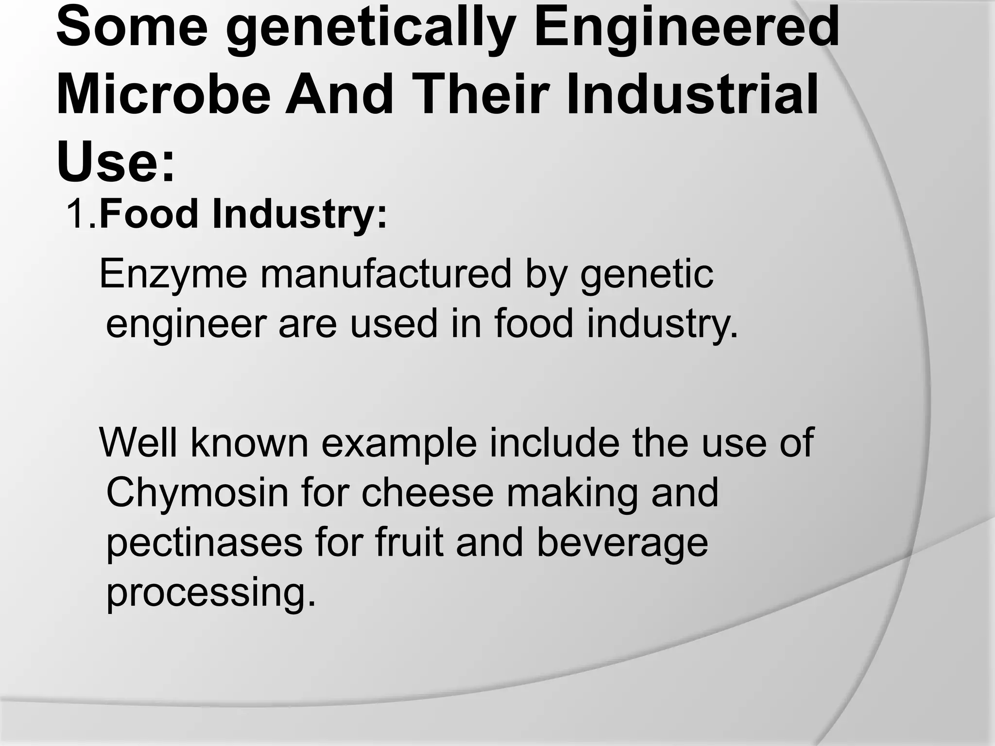 Geneticatly modified microbs | PPTX