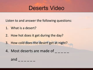 Year7 geo deserts | PPTX