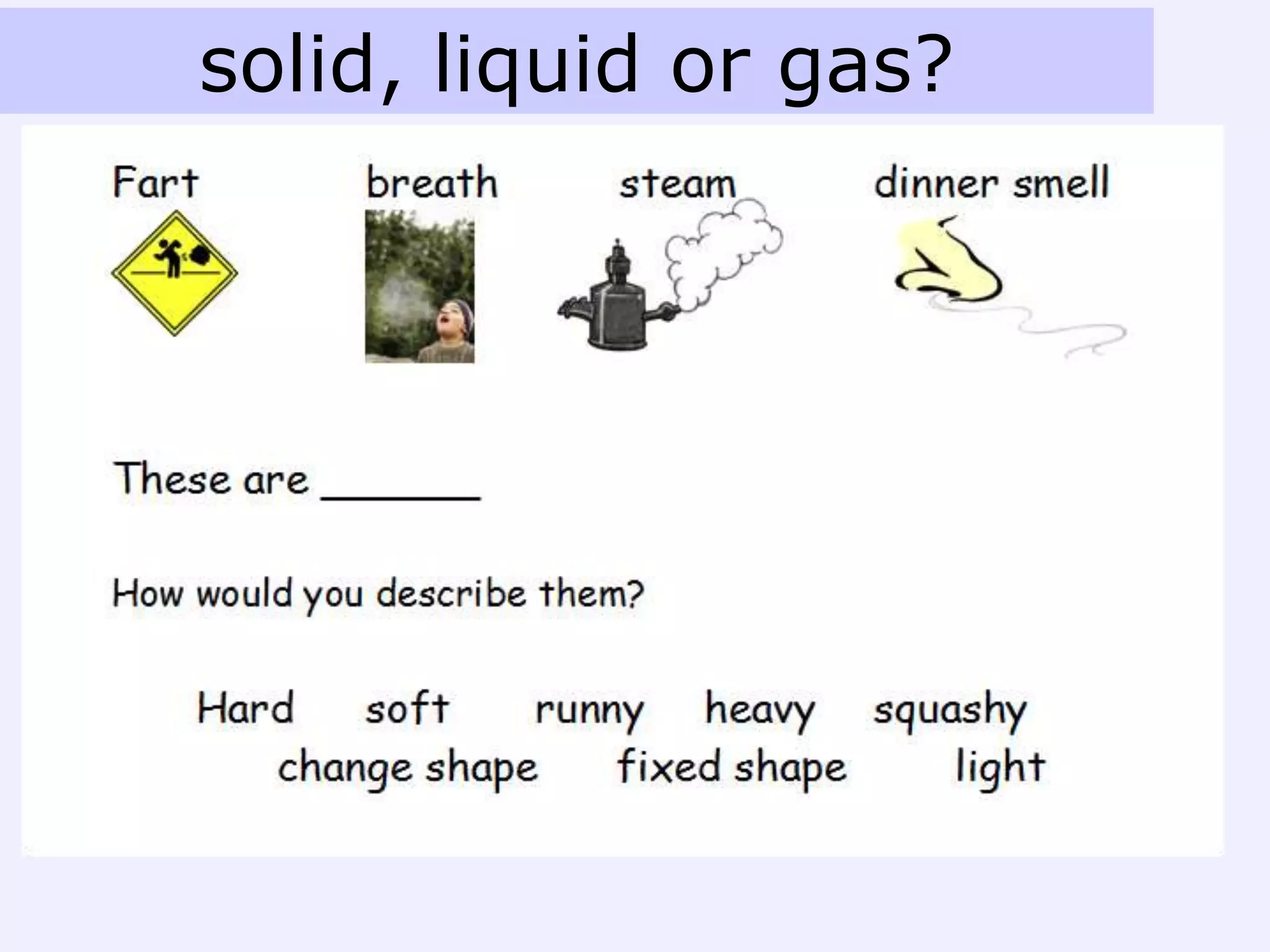Grouping activity solids, liquids or gas | PPTX