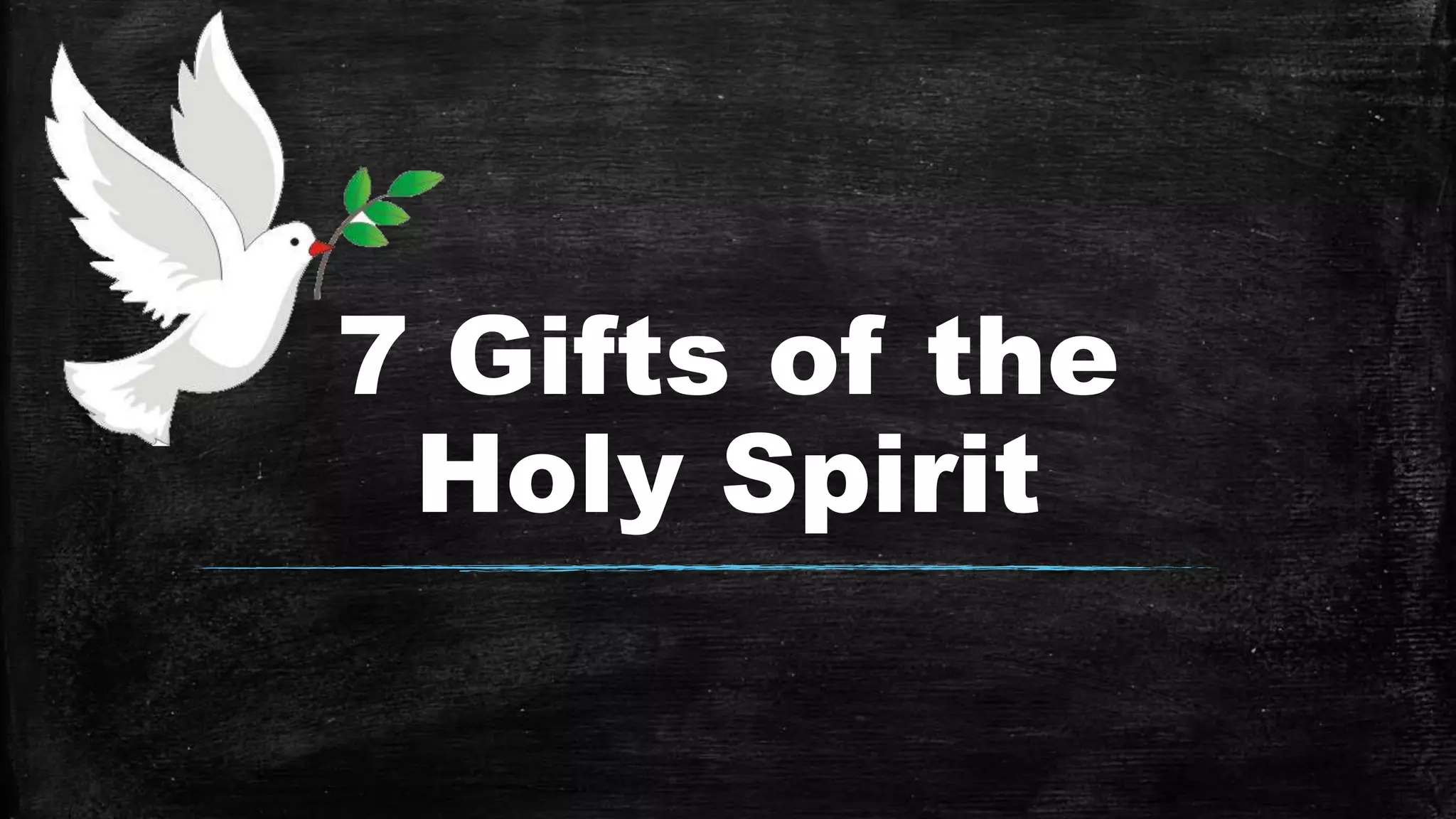 7 Gifts of the Holy Spirit.pptx