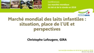 Marché mondial des laits infantiles : situation, place de l’UE et ...