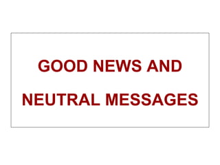 Good news & neutral messages | PPT