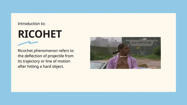 Ricochet and its Types FPB_seminar_-_Sasha_Vassula_Fernandes.pptx