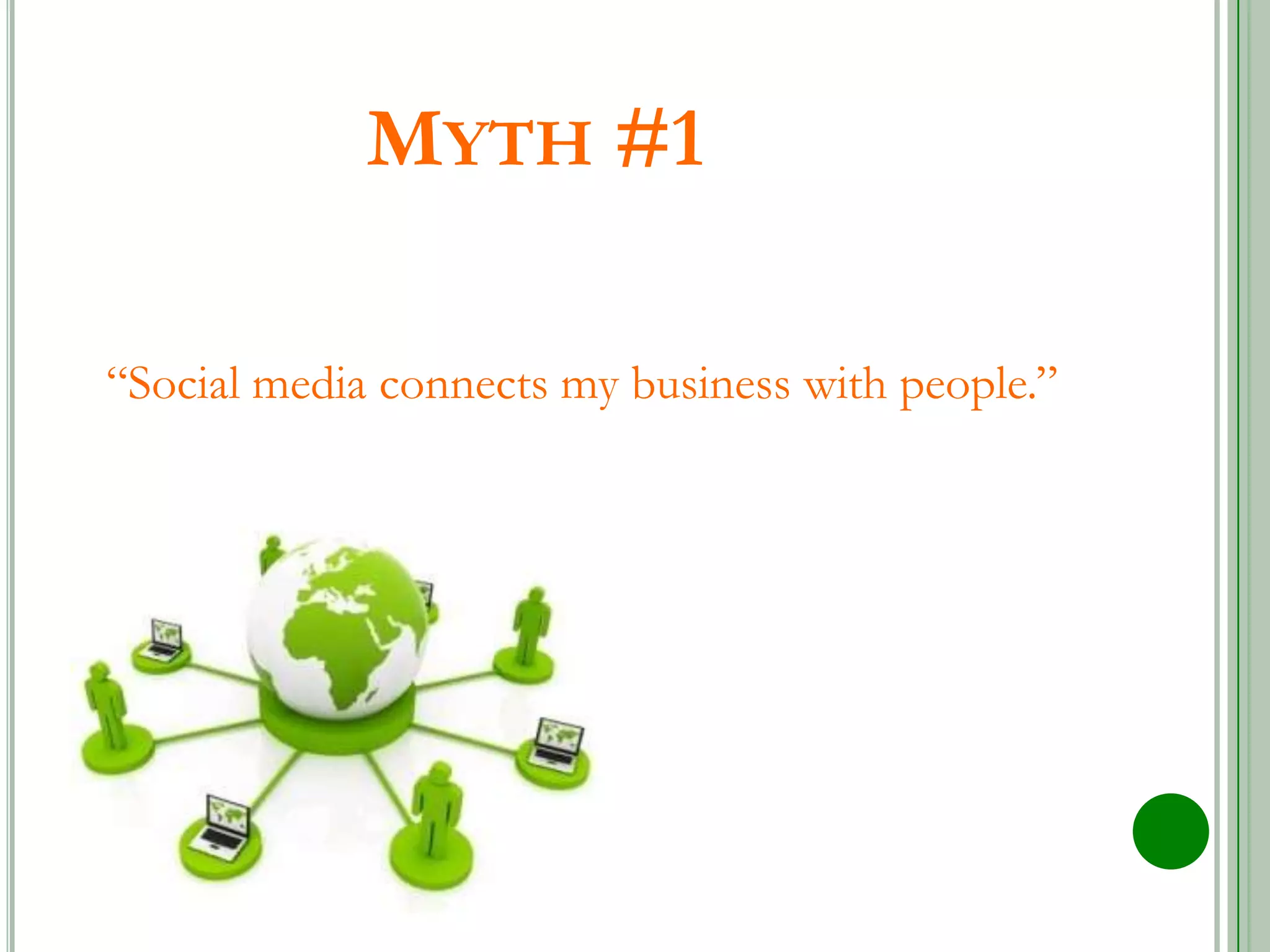 7 Greatest Social Media Myths | PPTX