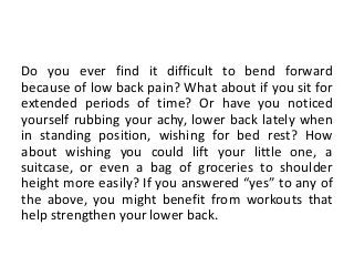 7 Great Exercises To Strengthen Your Lower Back | PPT