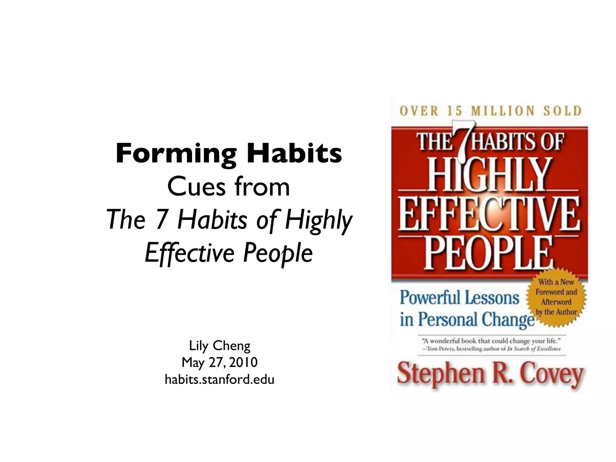 Forming Habits- Cues from "The 7 Habits" | KEY