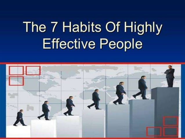 7 habits | PPTX | Family and Relationships