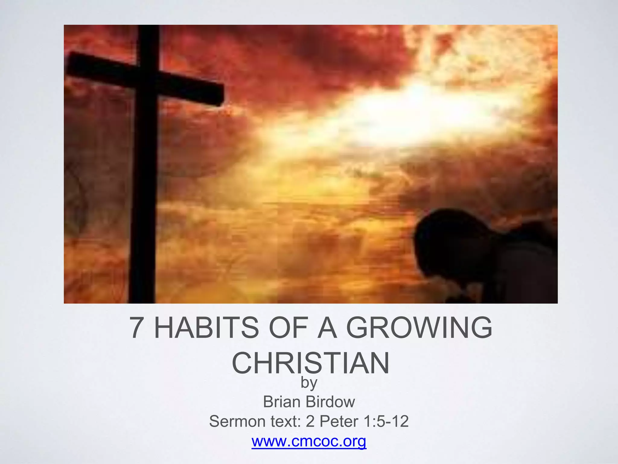 7 habits of a growing christian | PPTX