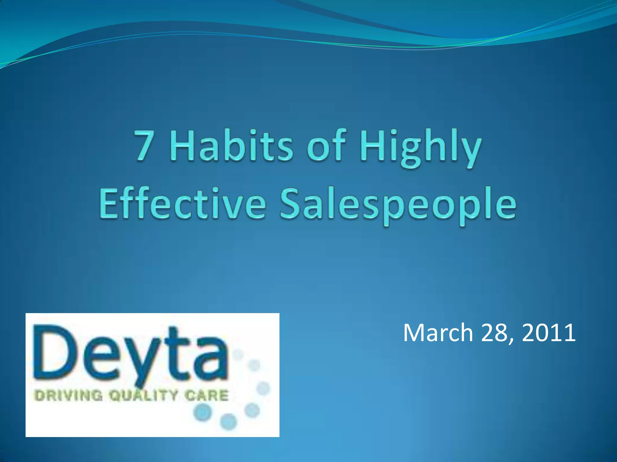 7 Habits Of Highly Effective Salespeople | PPTX