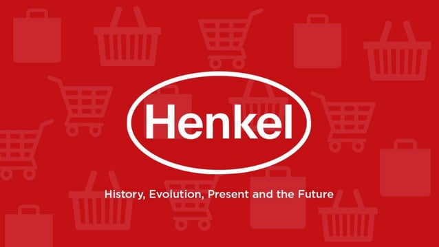 Henkel - History, Evolution, Present and the Future | PPTX