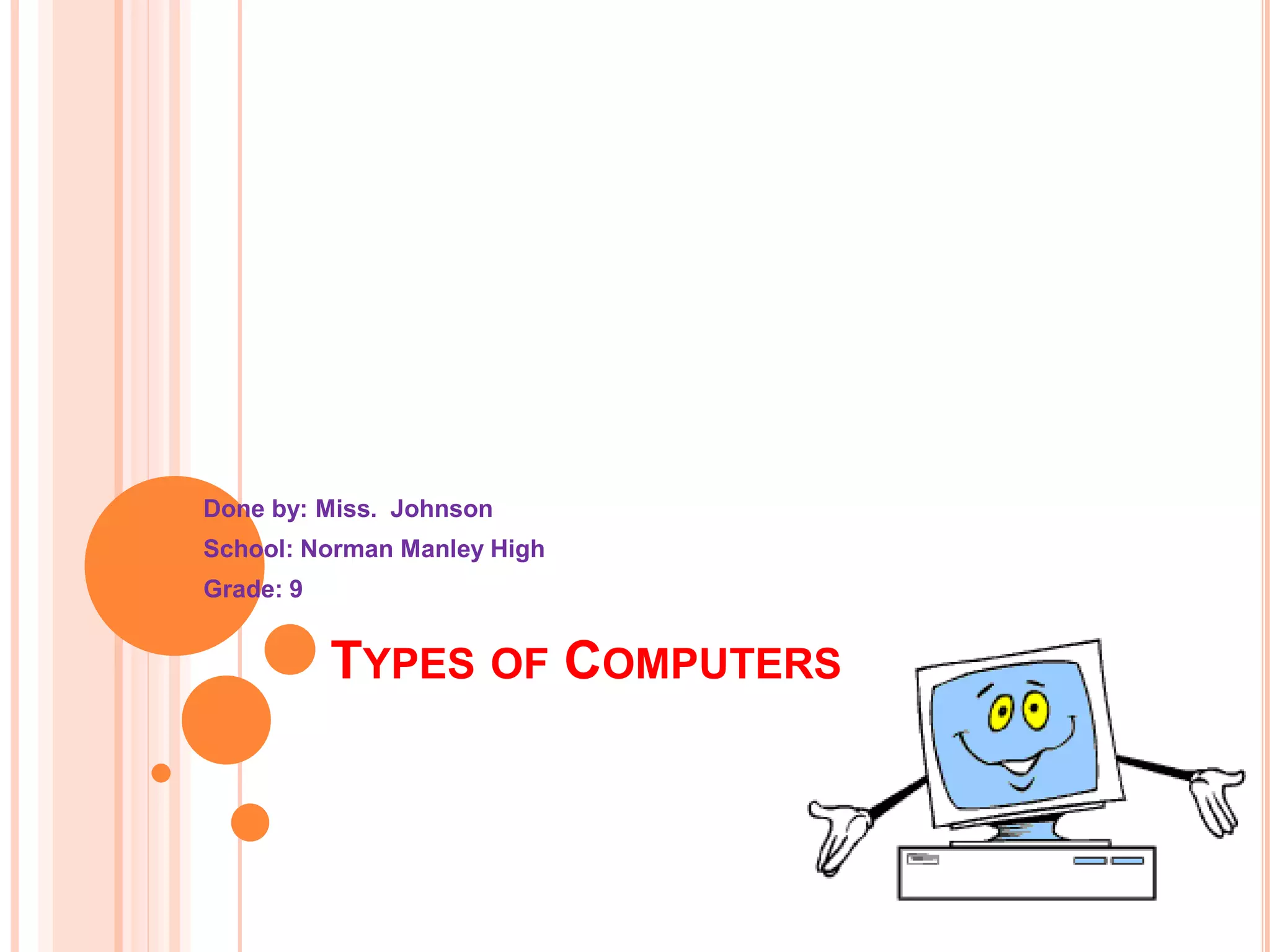Types of Computers PPT | PPTX | Computing | Technology & Computing