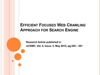 Efficient focused web crawling approach | PPT