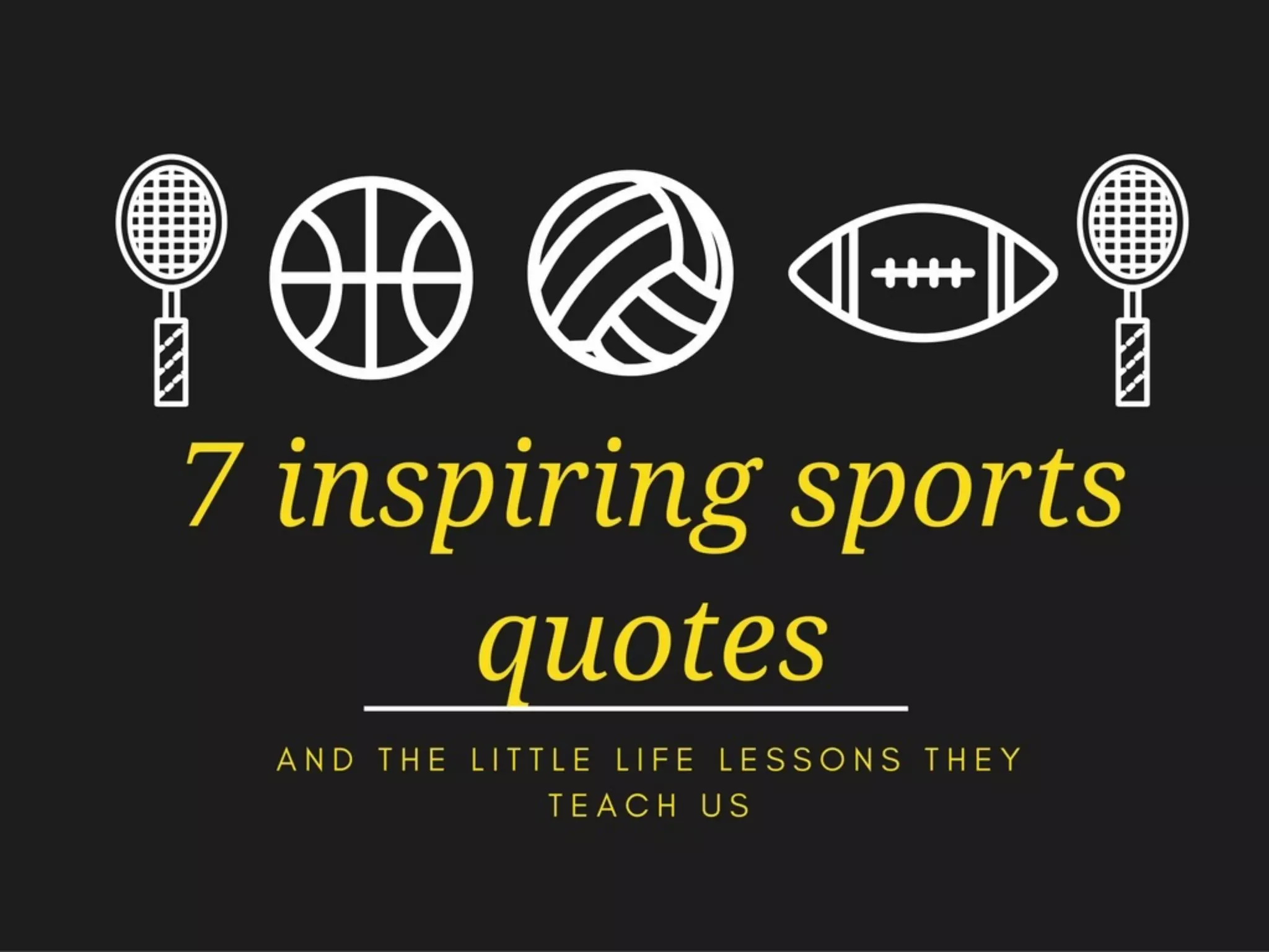 7 Inspiring Sports Quotes: And the Little Life Lessons They Teach Us | PDF