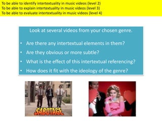 Intertextuality | PPTX | Music Video | Genres