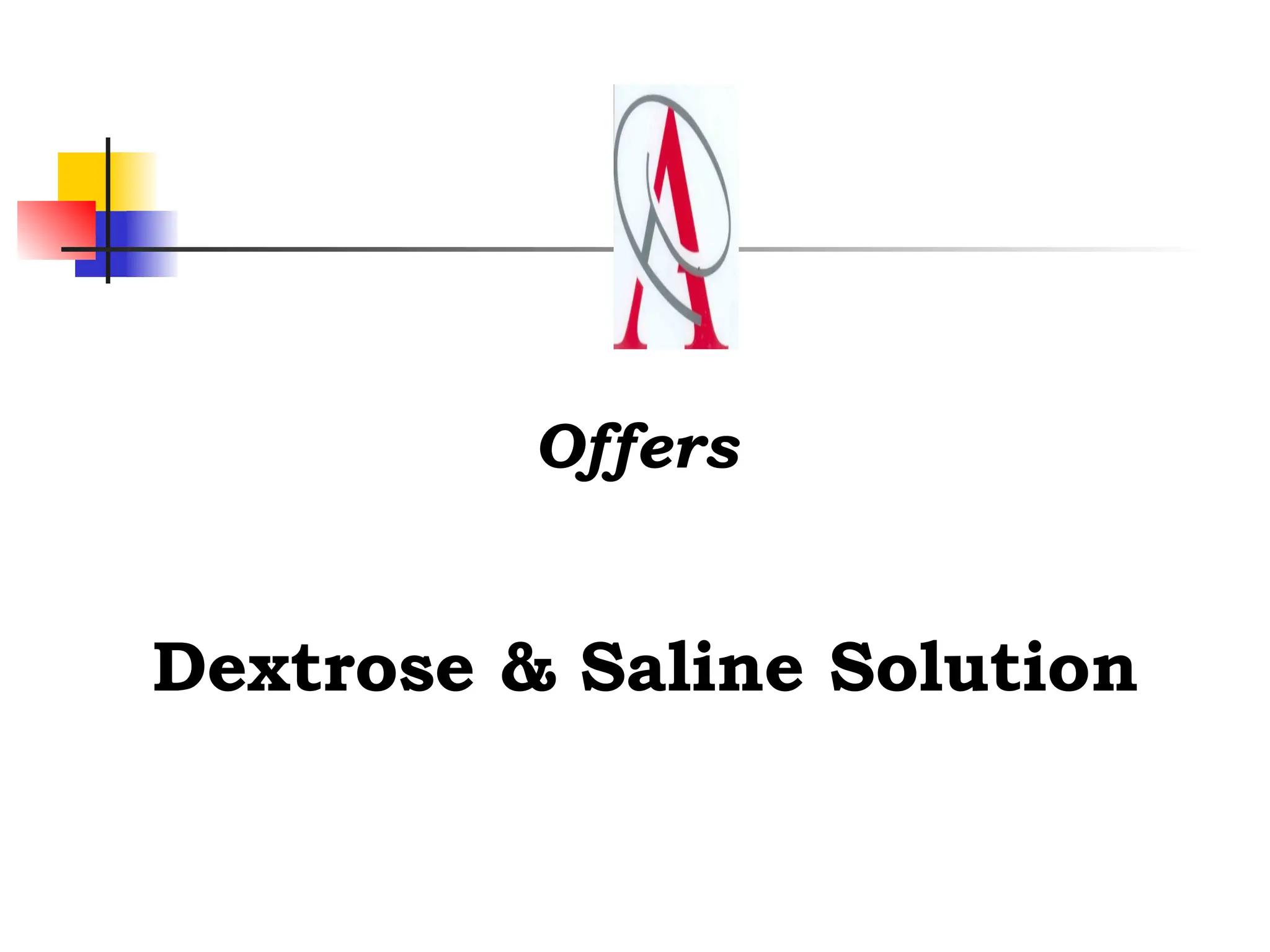 7 types of IV fluids for the intravenous use RL, DNS, NS, D5 , D10 | PPT