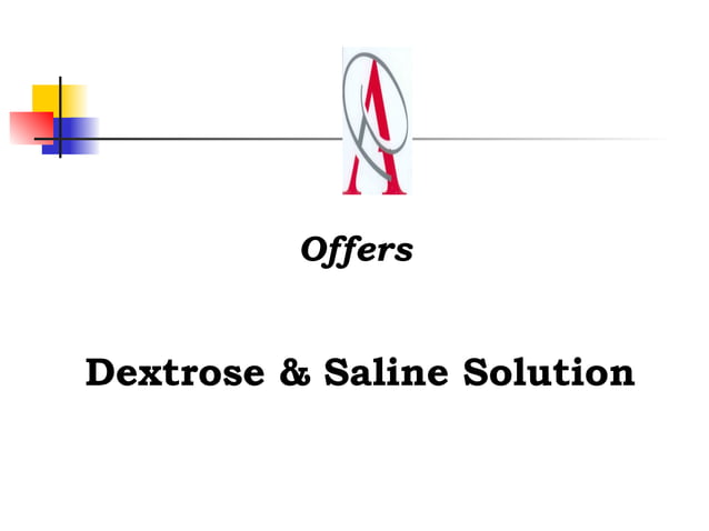 7 types of IV fluids for the intravenous use RL, DNS, NS, D5 , D10 | PPT