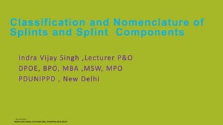 Classification_and_Nomenclature_of_Splints_at_pdinuid.pptx