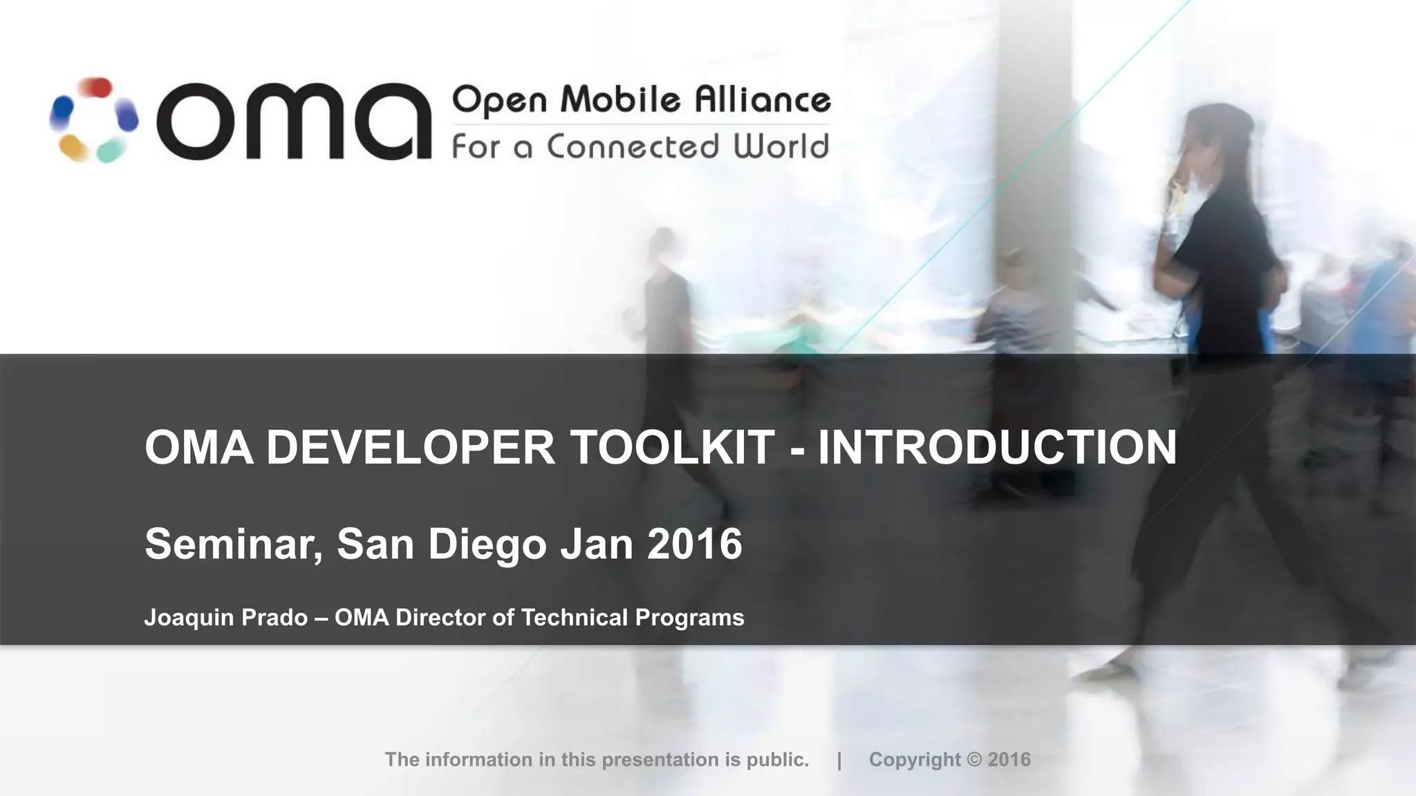 IoT Seminar (Jan. 2016) - (7) joaquin prado - oma developer toolkit | PPT