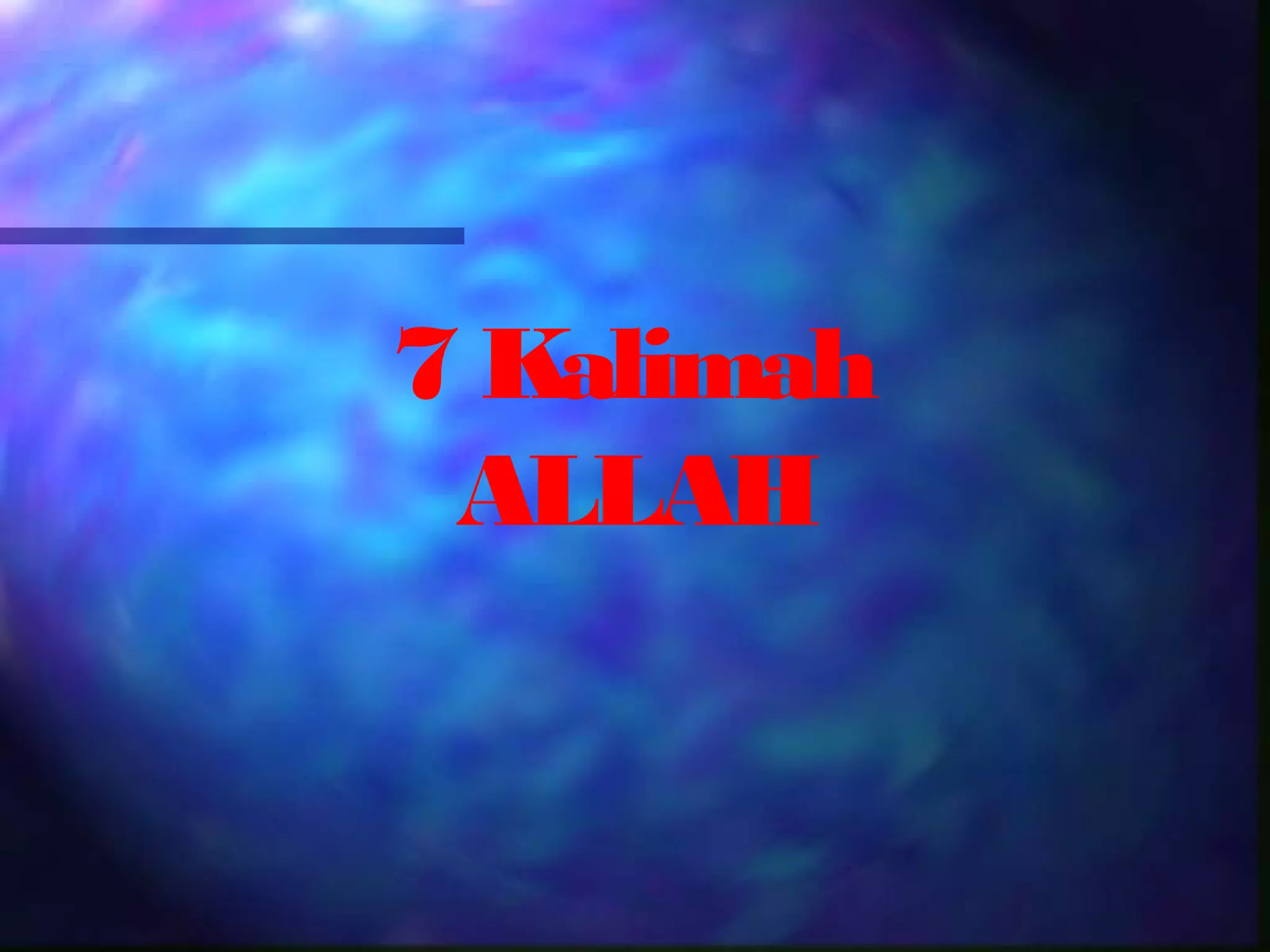 7 kalimah allah | PPT
