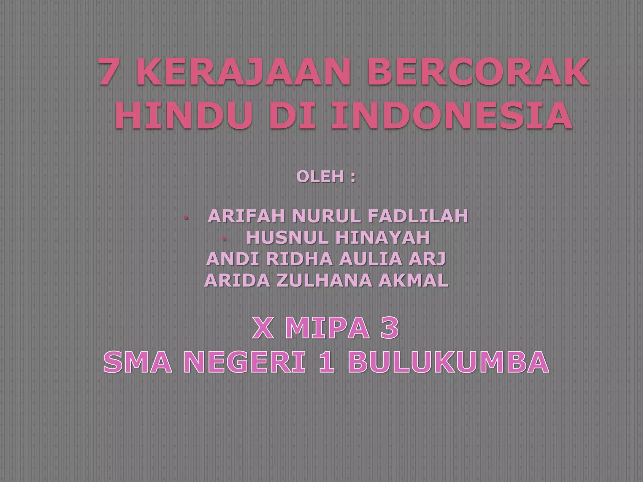 7 kerajaan bercorak hindu di indonesia | PPTX