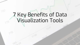 7 Key Benefits of Data Visualization Tools_BacklinkContent.pptx