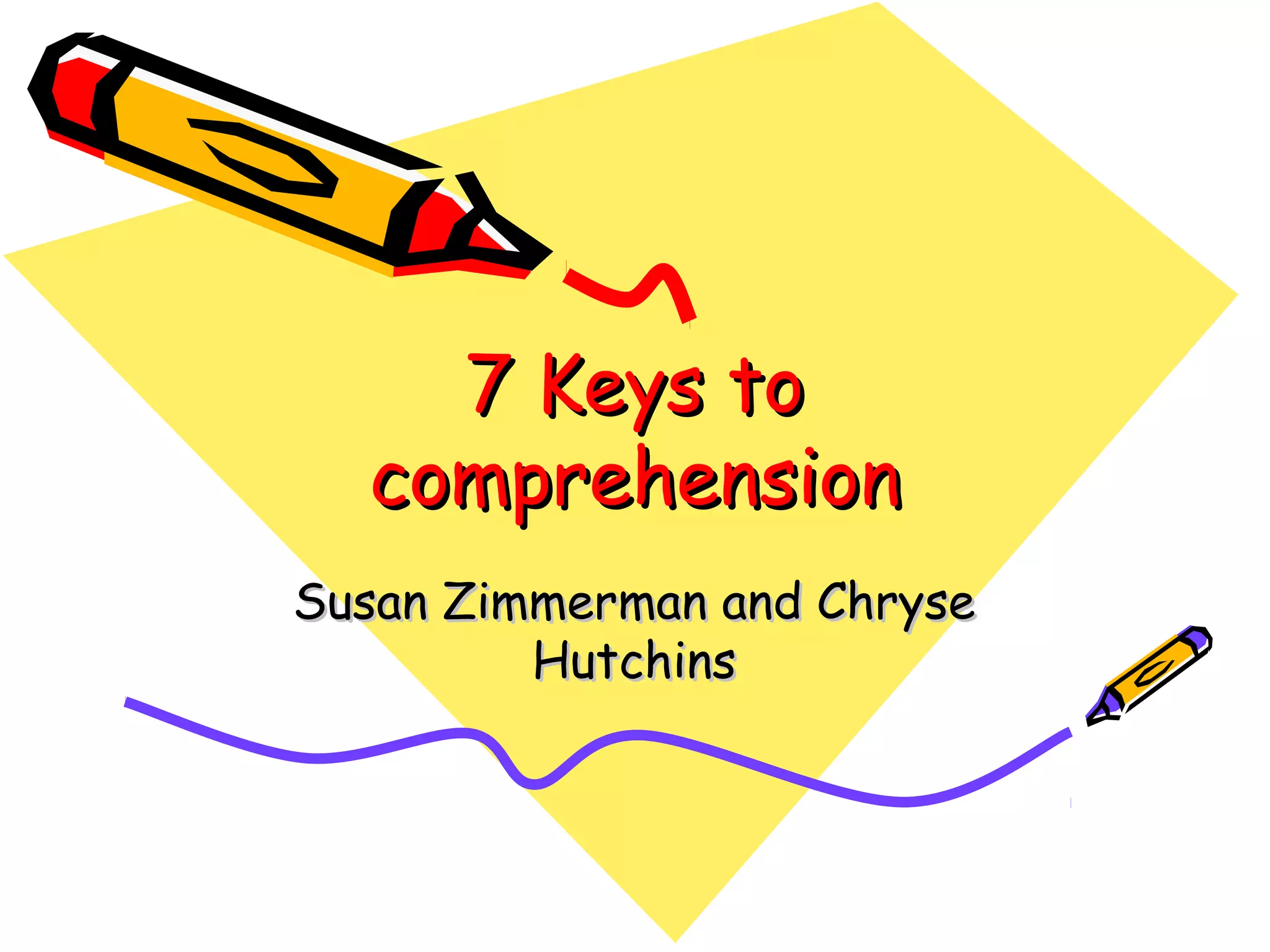 7 keys to comprehension | PPT