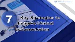 7 Key Strategies to Improve Clinical Documentation | PPTX | Healthcare ...