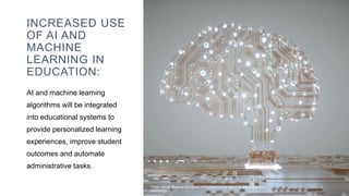 7 Key Trends Shaping the Future of Education in the Age of AI and ...