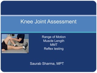 7 knee assessment examination | PPTX