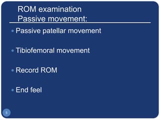 7 knee assessment examination | PPTX