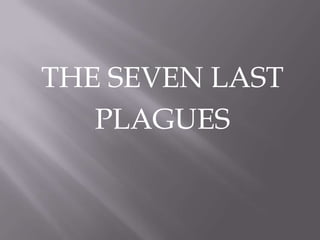 Seven Last Plagues Handout - Revelation 14-15 | PPTX