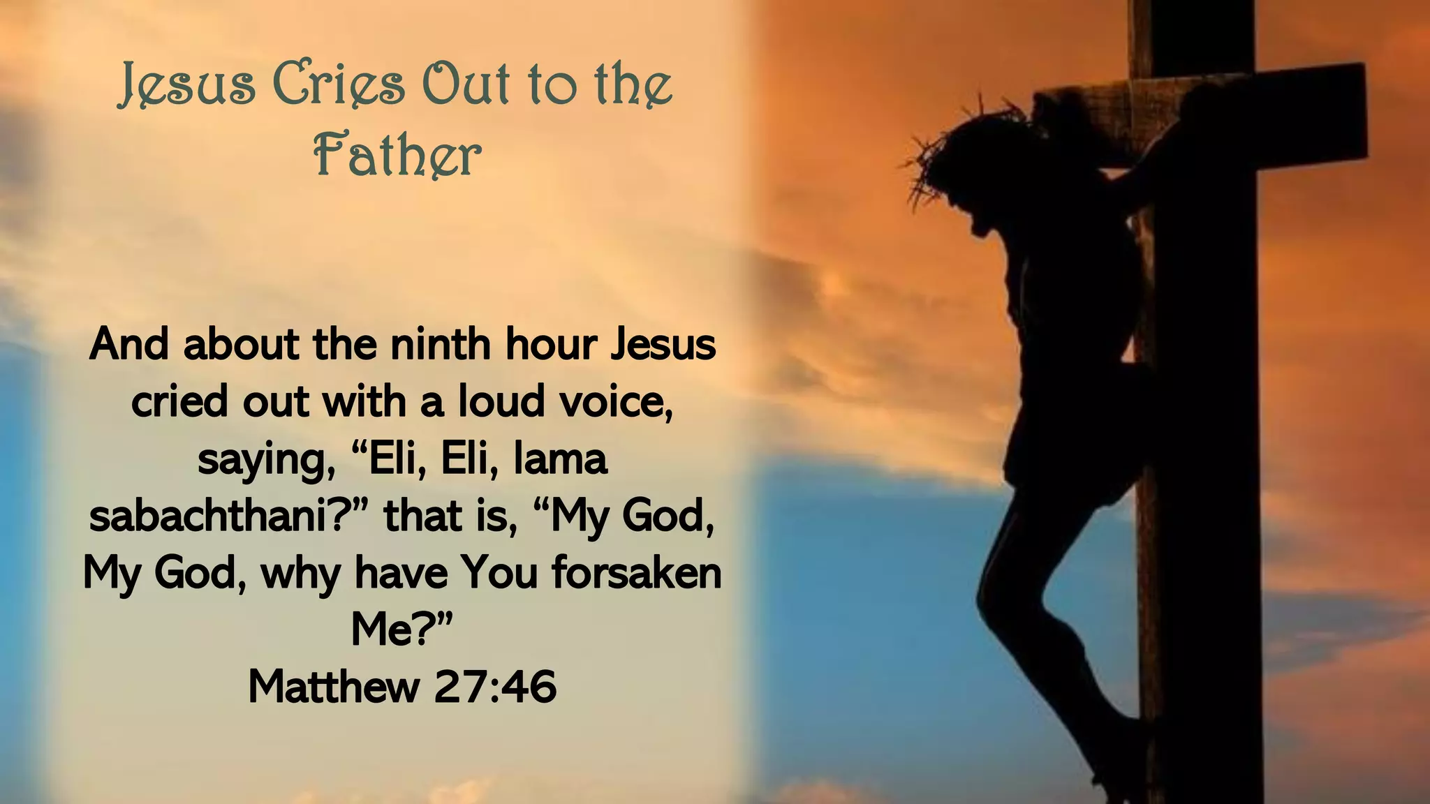 7 Last Words of Jesus Christ on the Cross | PDF