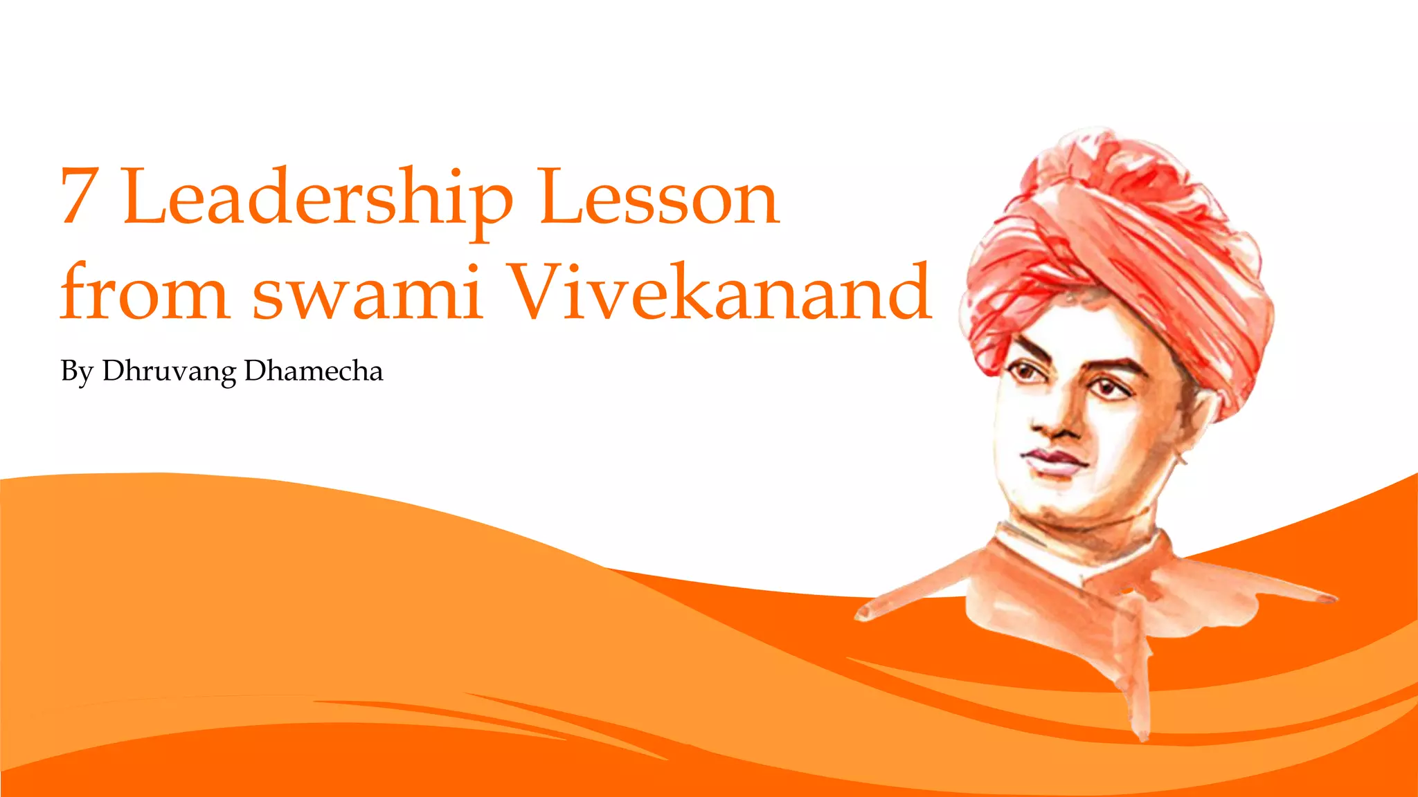 7 leadership lesson from swami vivekanand | PDF