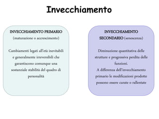 Invecchiamento sano vs Invecchiamento Patologico | PPT