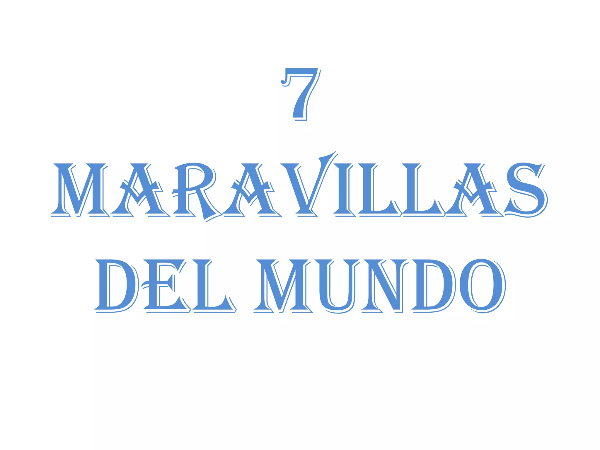 7 maravillas del mundo | PPTX