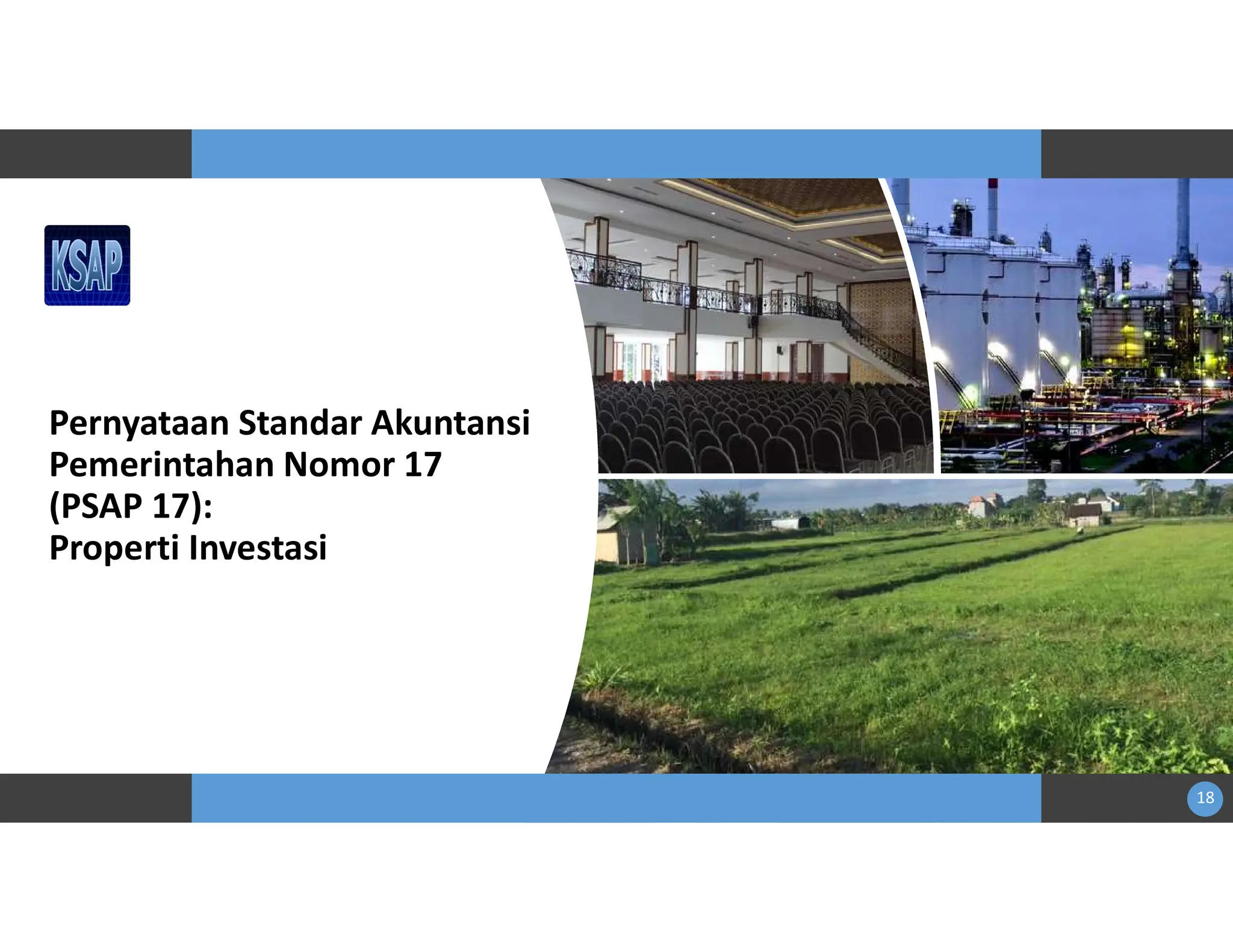 7, Materi CC Klinik Standar Akt Pemerintahan - PSAP 17 Properti Investasi Prof Dr Ratna (1).pdf