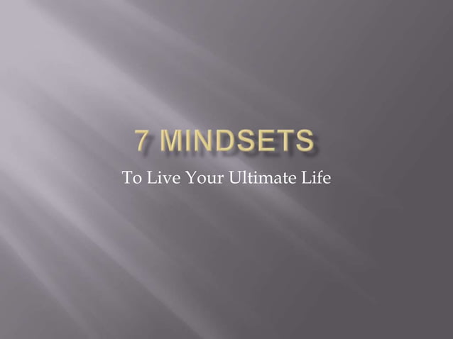 7 mindsets | PPTX