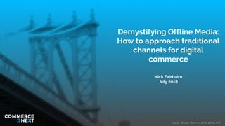 Demystifying Offline Media: How to Approach Traditional Channels for ...