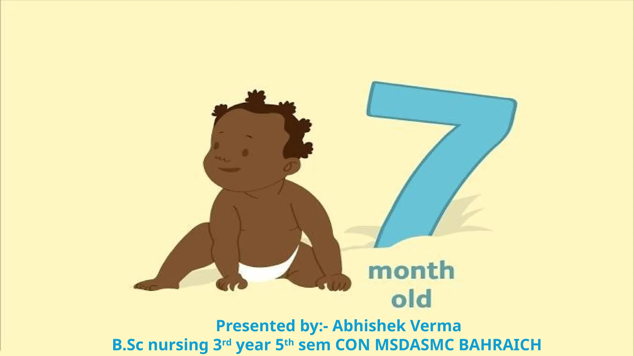 Growth and development milestone 7 months .pptx