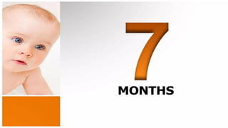 Growth and development milestone 7 months .pptx