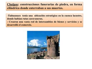 CULTURAS TIAHUANACOS EDUCACION PRIMARIAA | PPTX