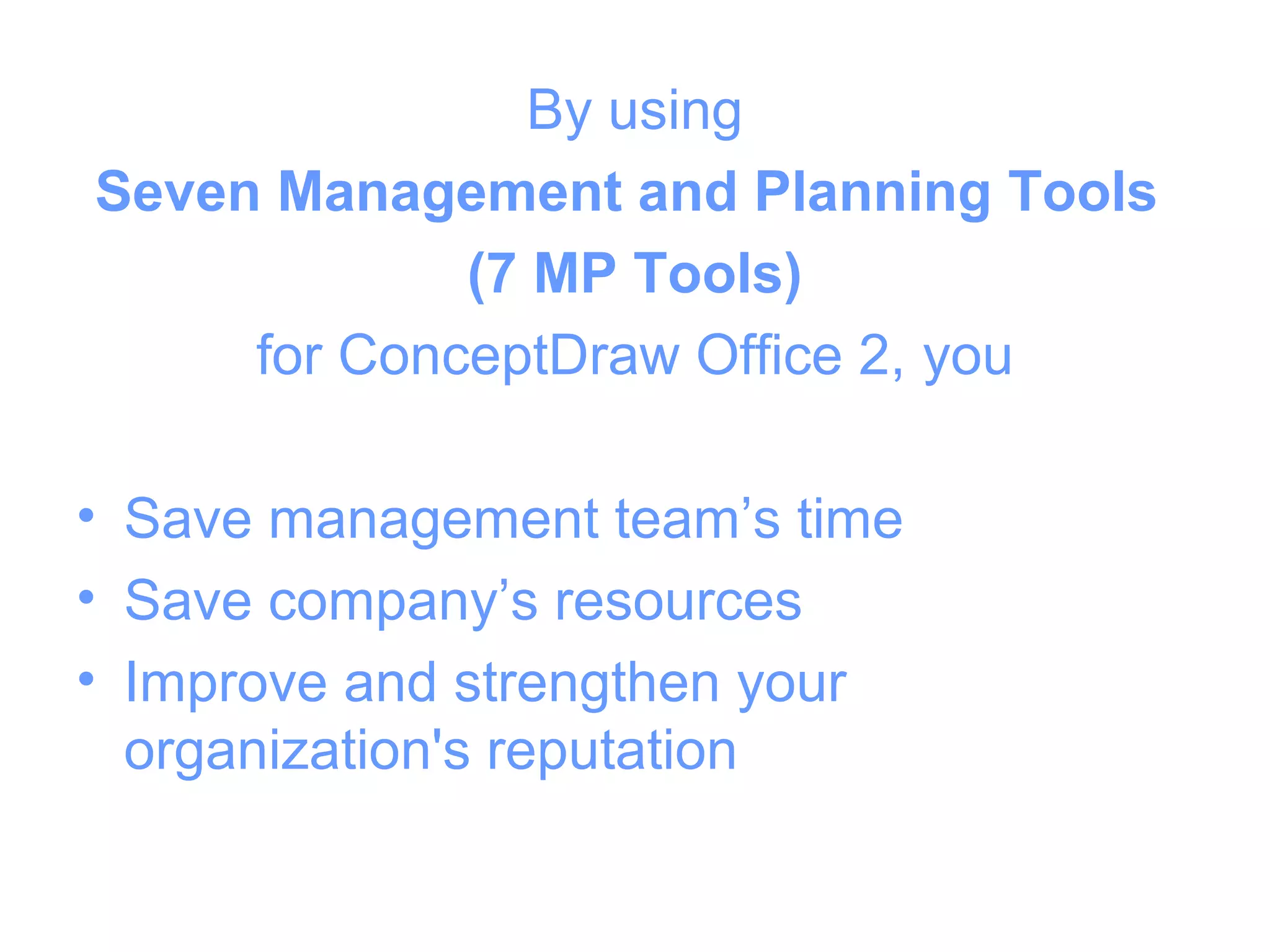 Seven Management and Planning Tools from ConceptDraw | PPT