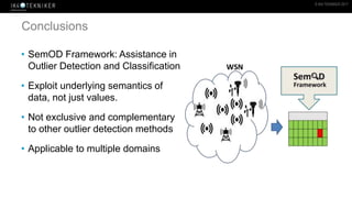 Session 5.6 towards a semantic outlier detection framework in wireless sensor networks | PPTX