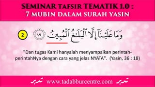 7 "Mubin" Surah Yasin : Munasabah dan Siyaq Ayat | PDF