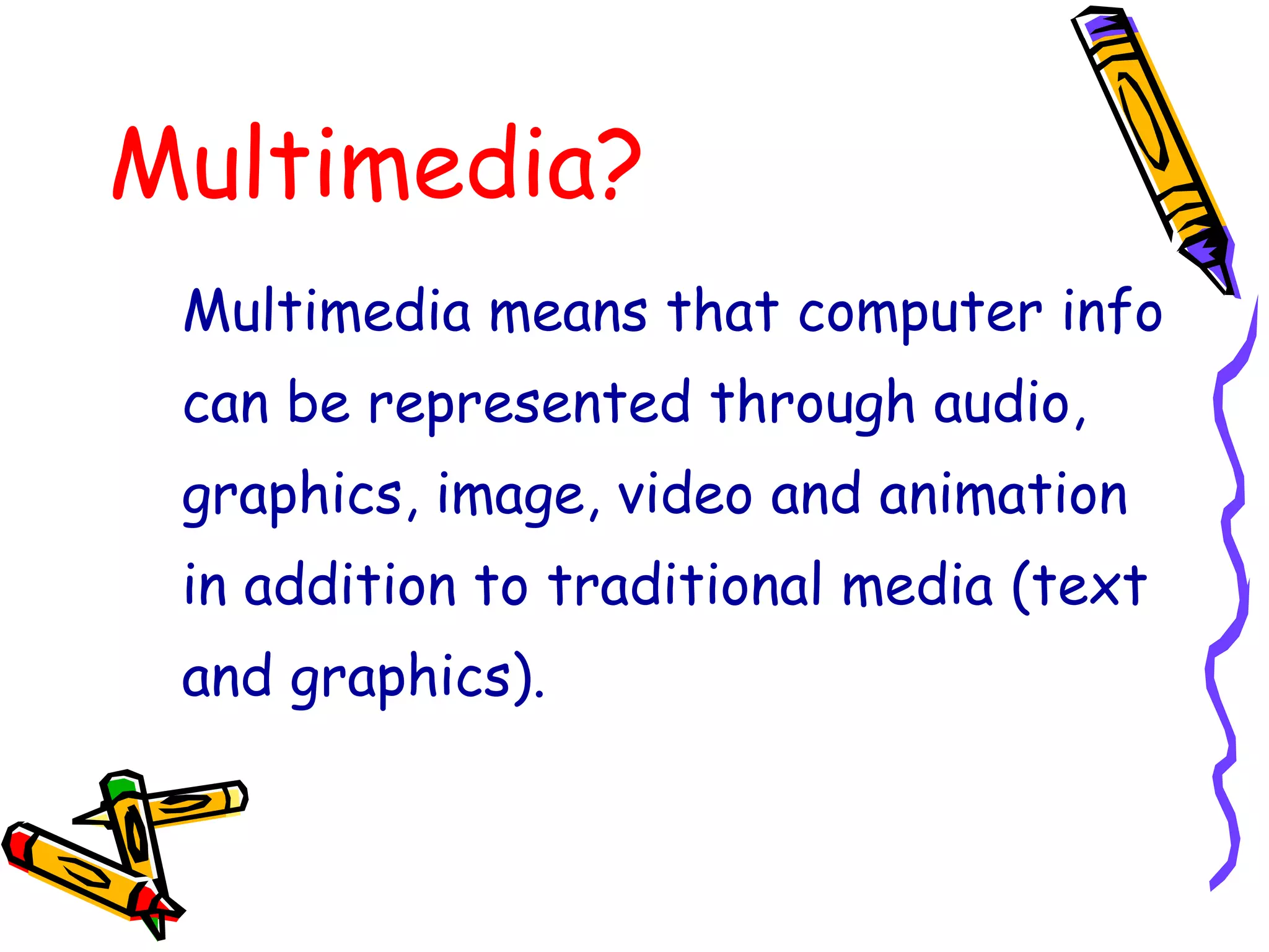 Introduction to Multimedia | PPT