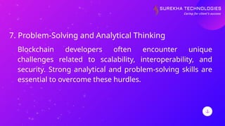 7 Must-Have Blockchain Developer Skills.pptx